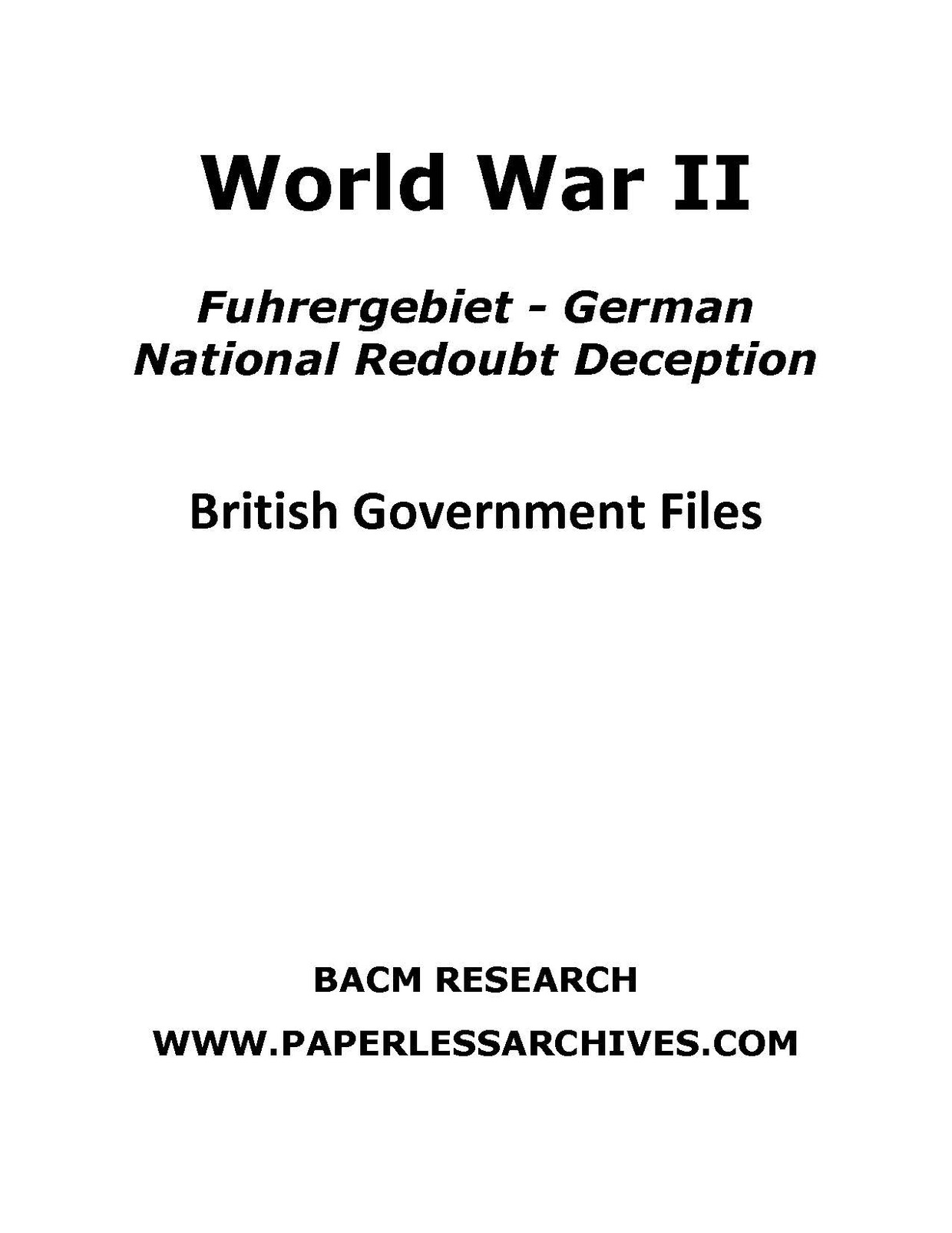 World War II: Fuhrergebiet - German National Redoubt Deception British ...