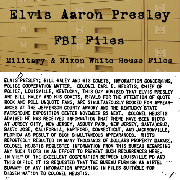 Elvis Presley FBI, Military, Nixon White House Files