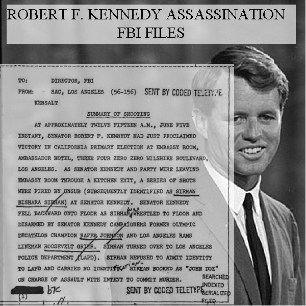 Senator Robert F. Kennedy Assassination FBI - Los Angeles County ...