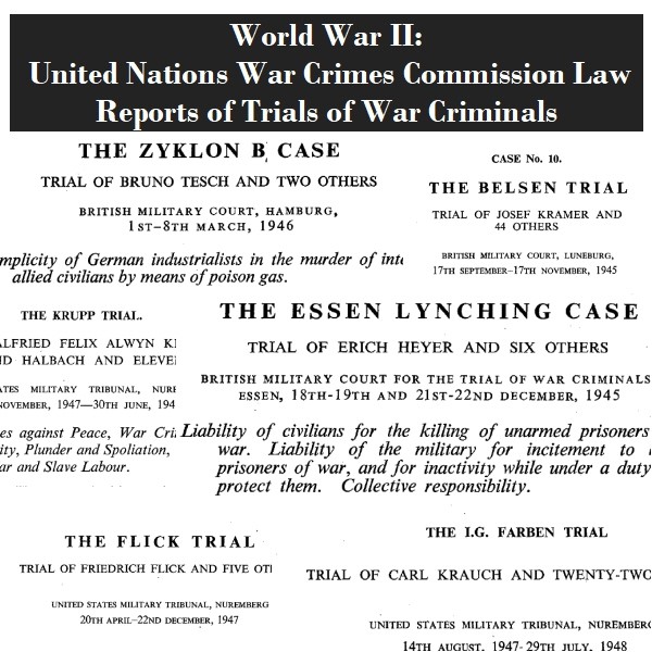 World War II: United Nations War Crimes Commission Law Reports of ...