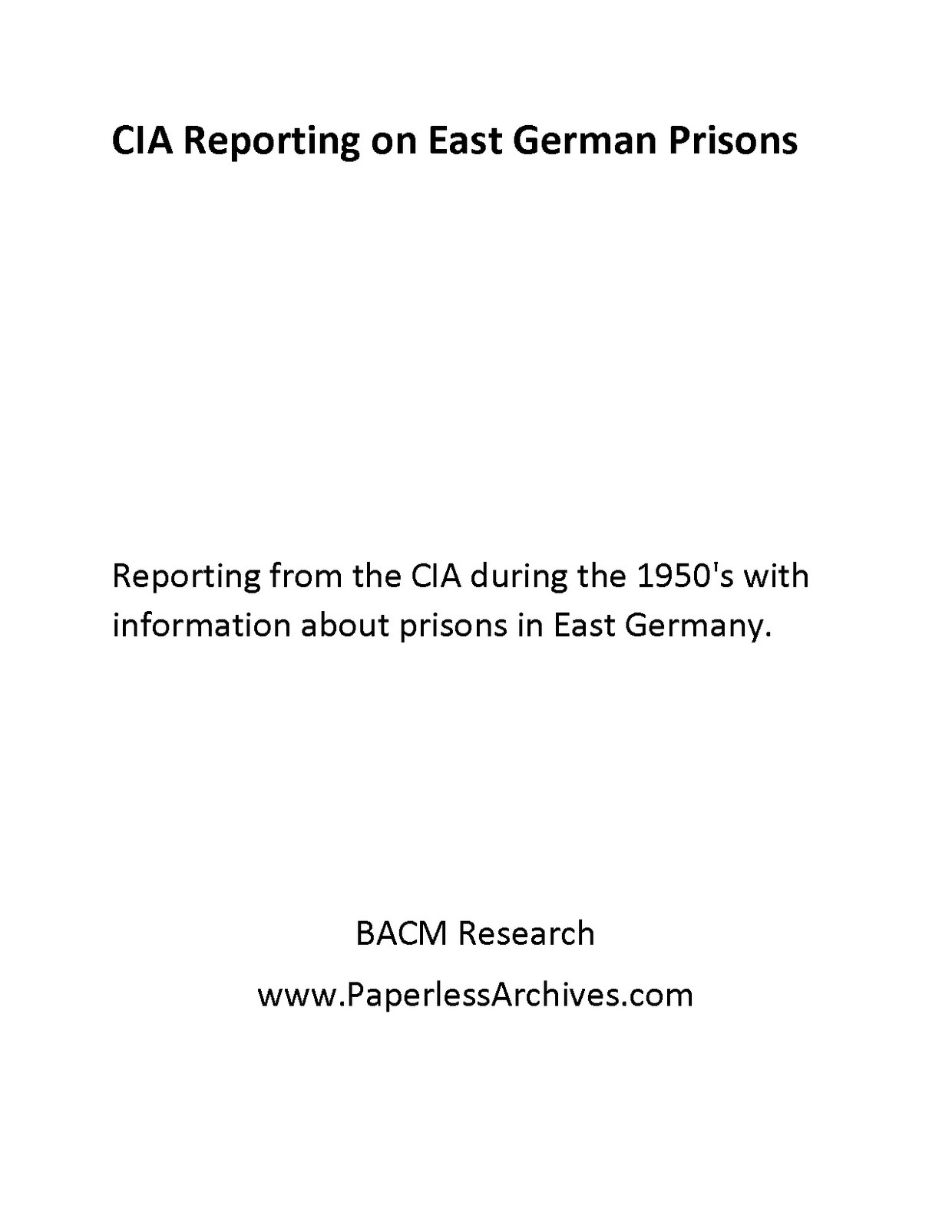 CIA Reporting on East German Prisons