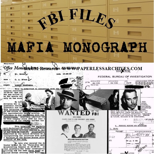 FBI Mafia Bible/Mafia Monograph - FBI Files