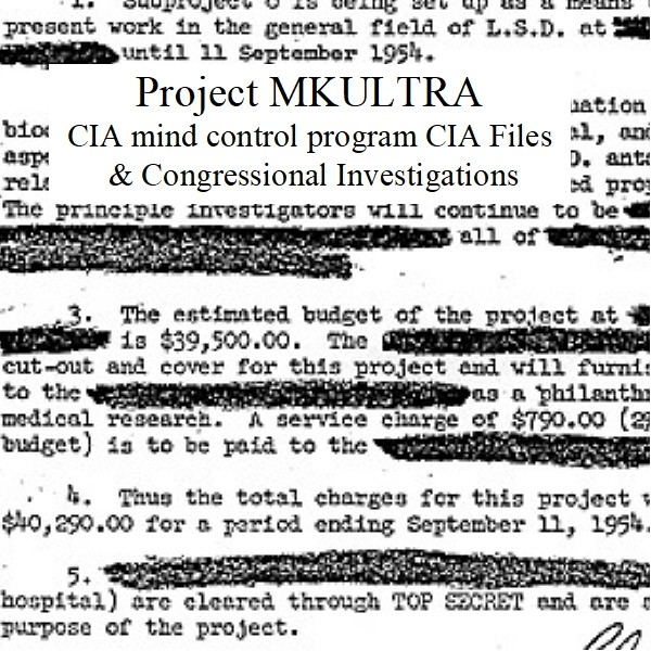 Project MKULTRA - CIA mind control program CIA Files & Congressional ...