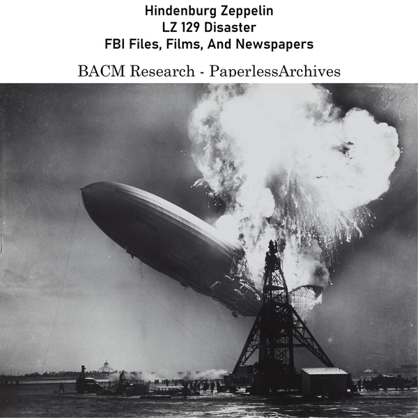 Hindenburg Zeppelin - LZ 129 Disaster FBI File, Films,