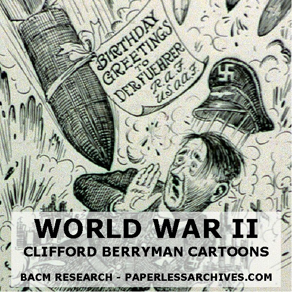 World War II Clifford Berryman Political Cartoons