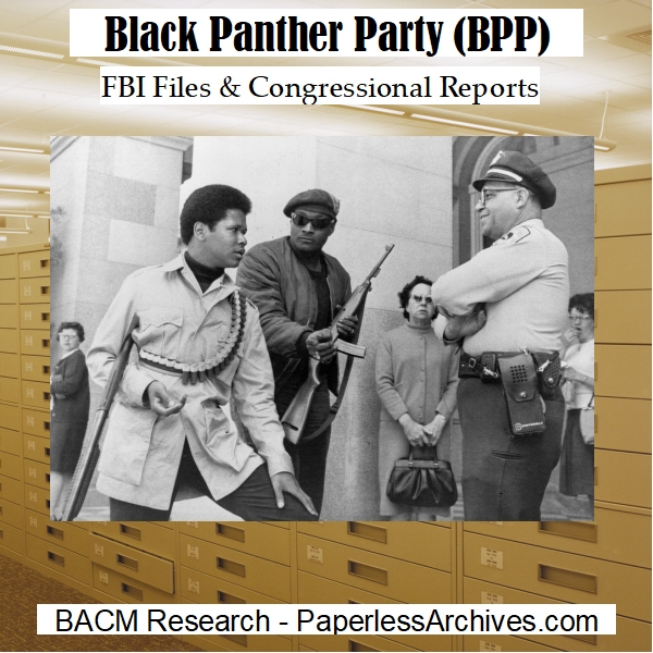 Black Panther Party (BPP) FBI Files & Government Reports