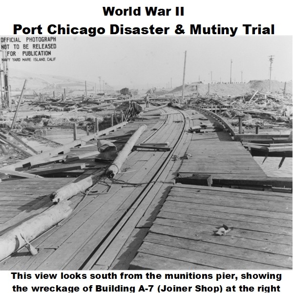 World War II Port Chicago Disaster/Port Chicago Mutiny
