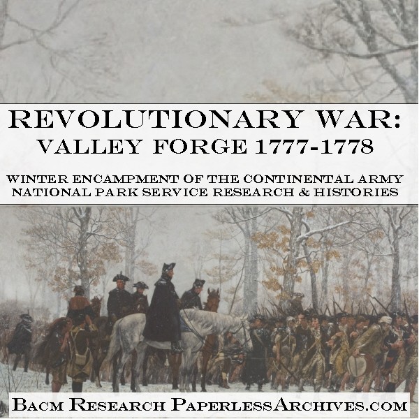 Revolutionary War: Valley Forge 1777-1778 Encampment National Park ...