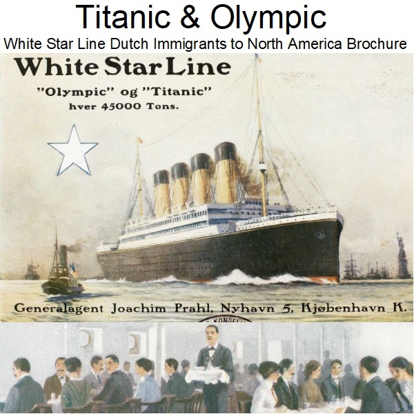 Titanic & Olympic White Star Line Danish Immigrants to North America ...