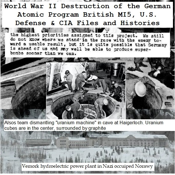 WWII Destruction of the German Atomic Program British
