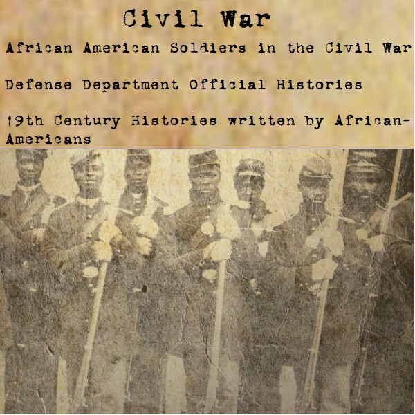 Civil War: Defense Department Official History of African American ...
