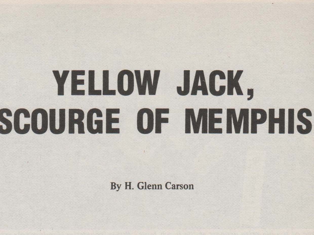 Yellow Jack, Scourge of Memphis