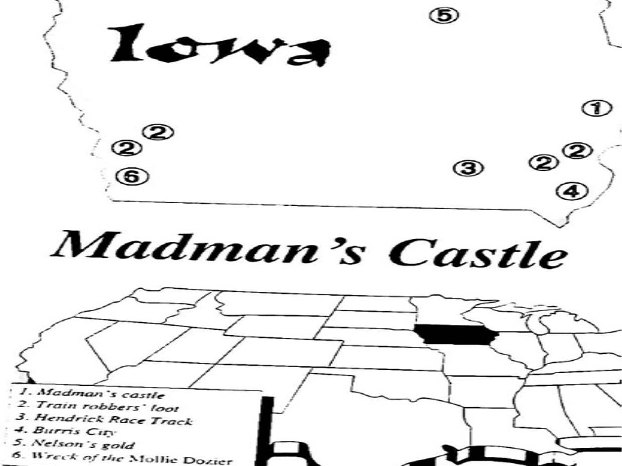 Iowa: Madman’s Castle