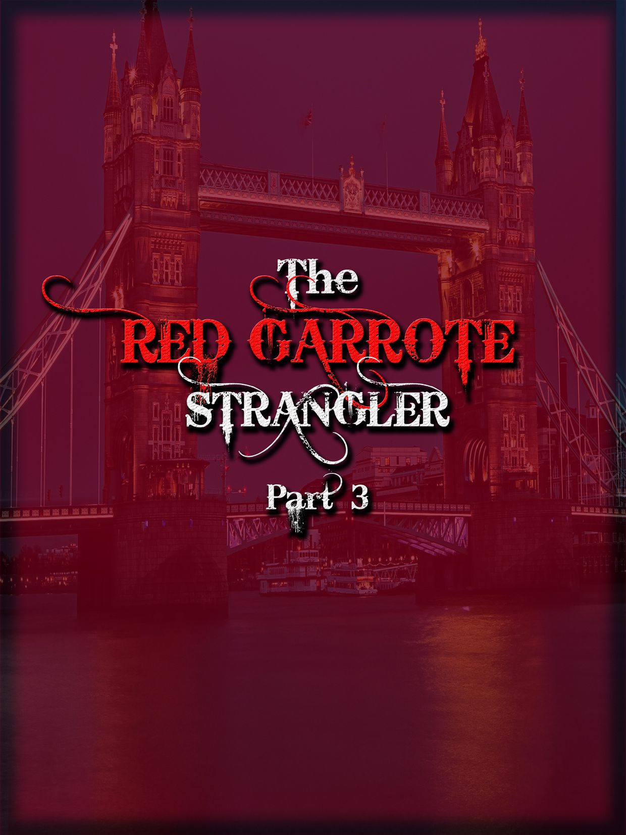 The Case of THE RED GARROTE STRANGLER part 3