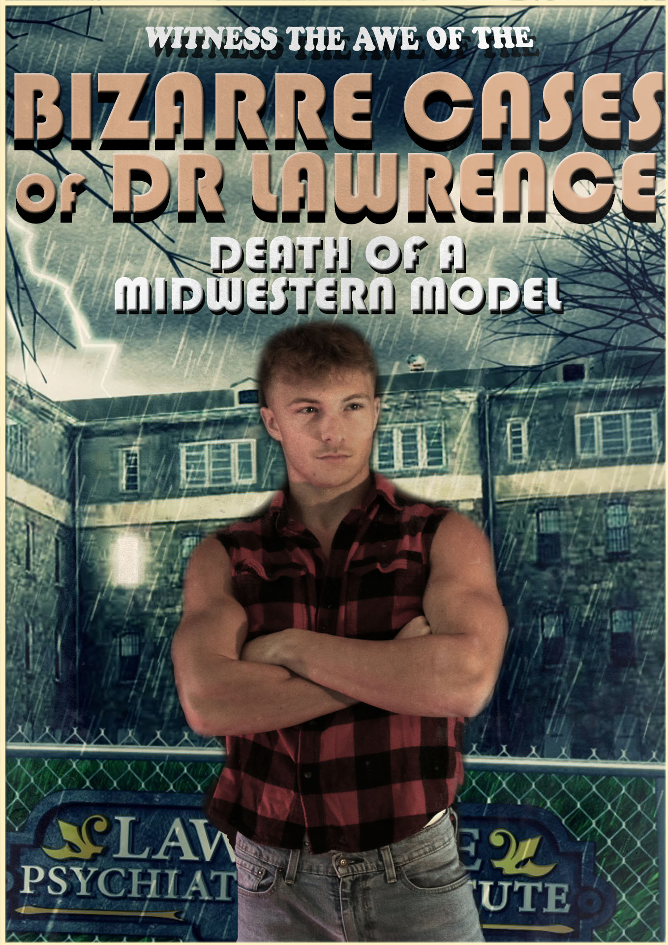 BIZARRE CASES OF DR. LAWRENCE