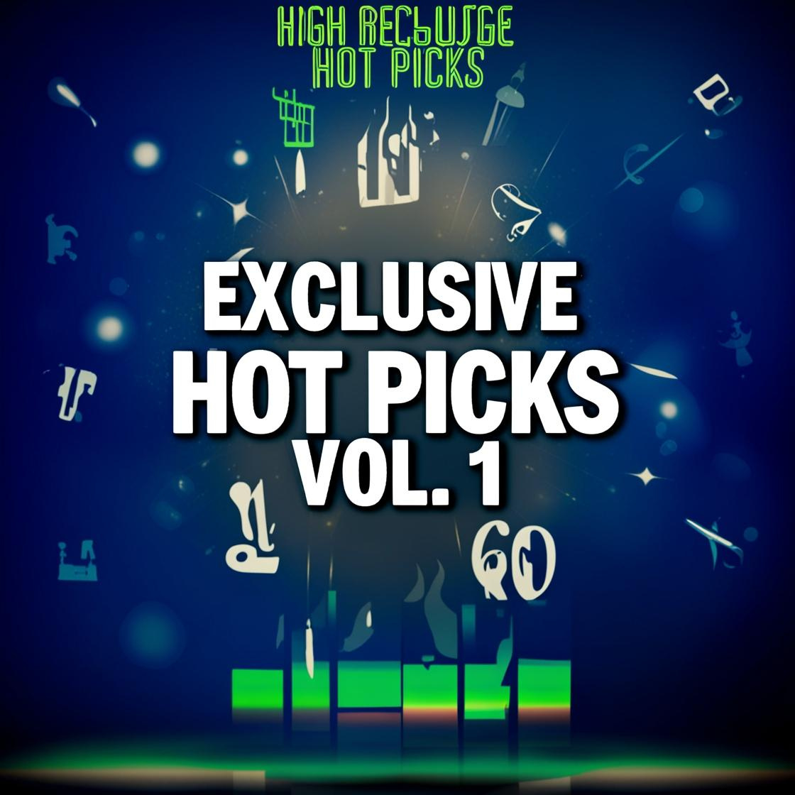 EXCLUSIVE HOT PICKS VOL 1