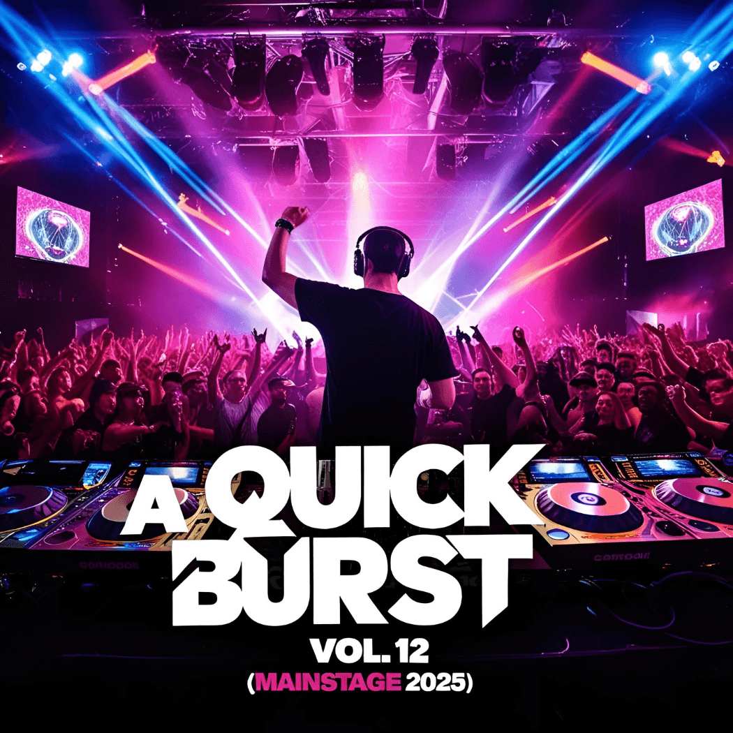 A Quick Burst VOL 12 (Mainstage (2025) (26)
