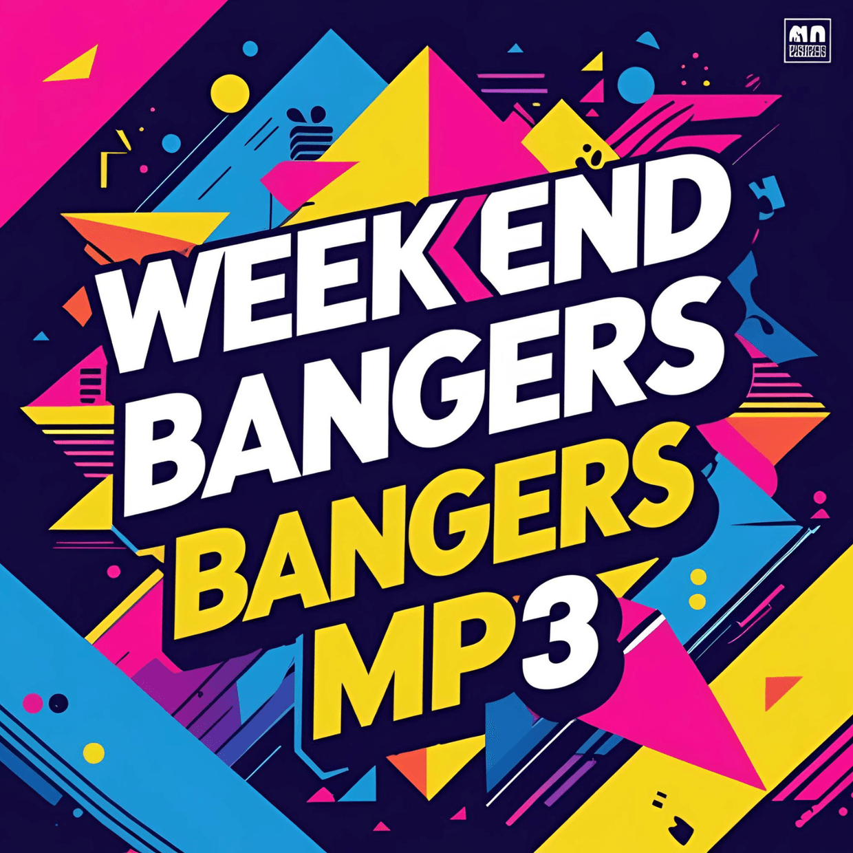 Weekend Bangers #1 (50) (intro Mix)