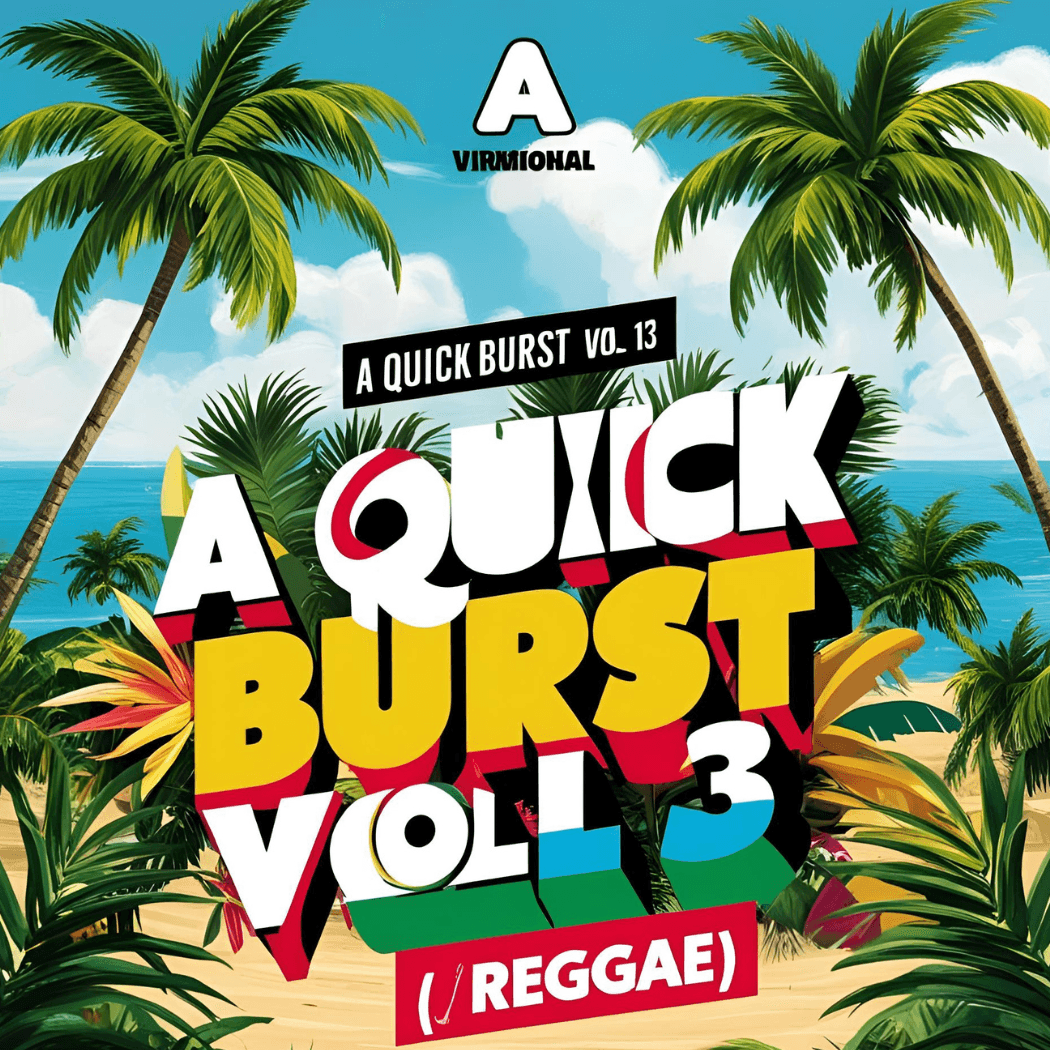 A Quick Burst VOL 13 ( Reggae) (15)