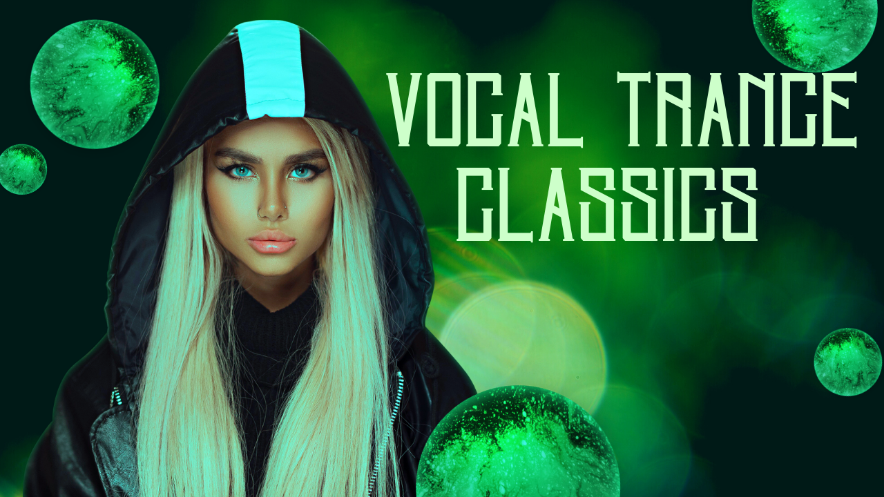 Vocal Trance Classics 2022