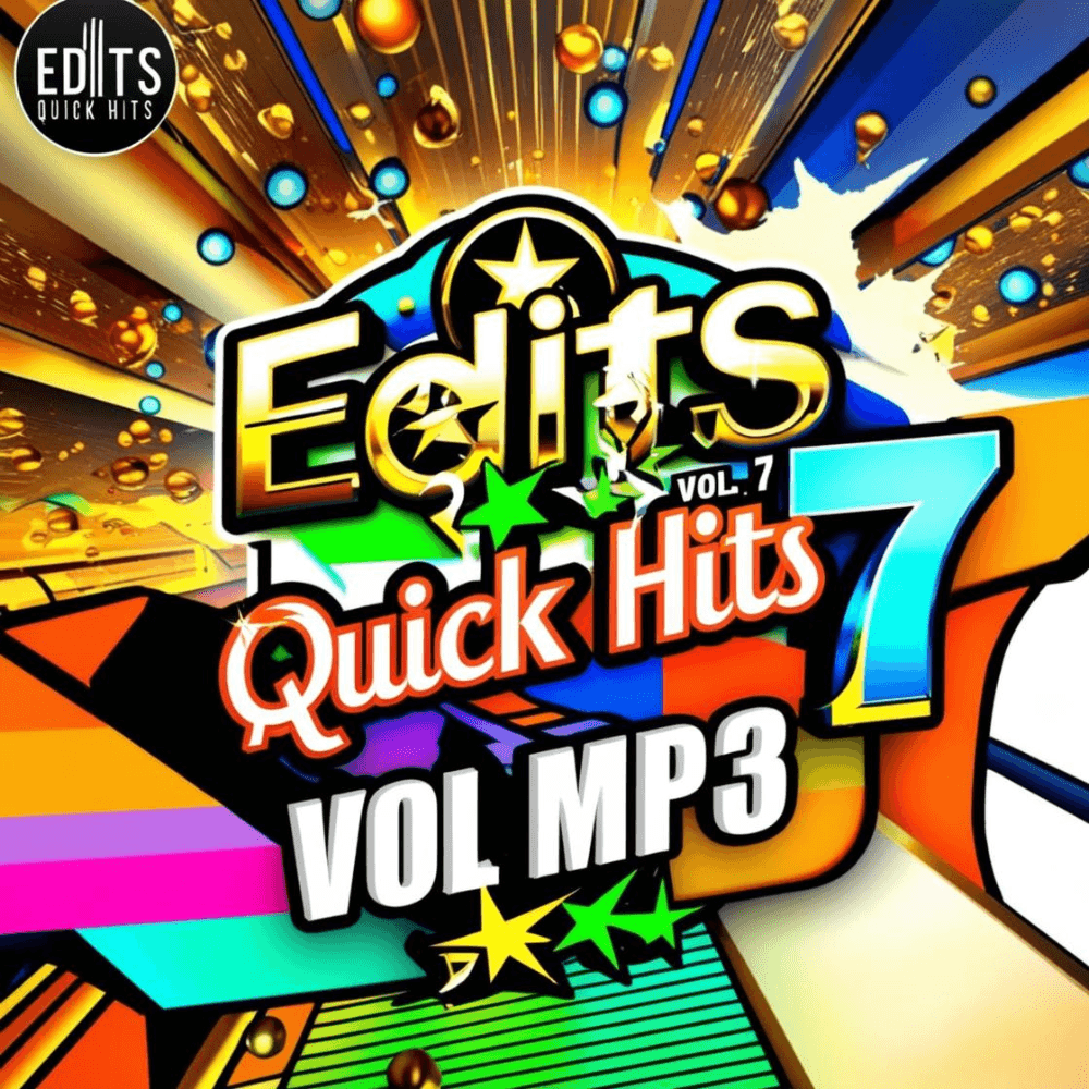 Edits Quick Hits VOL 7 (40 items)