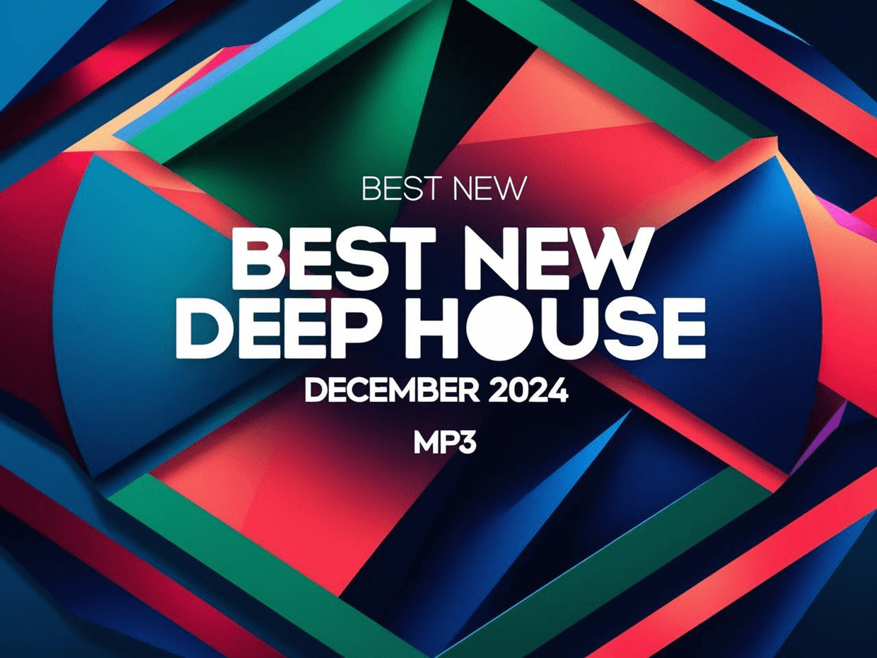 Best New Deep House December 2024 (75 items)