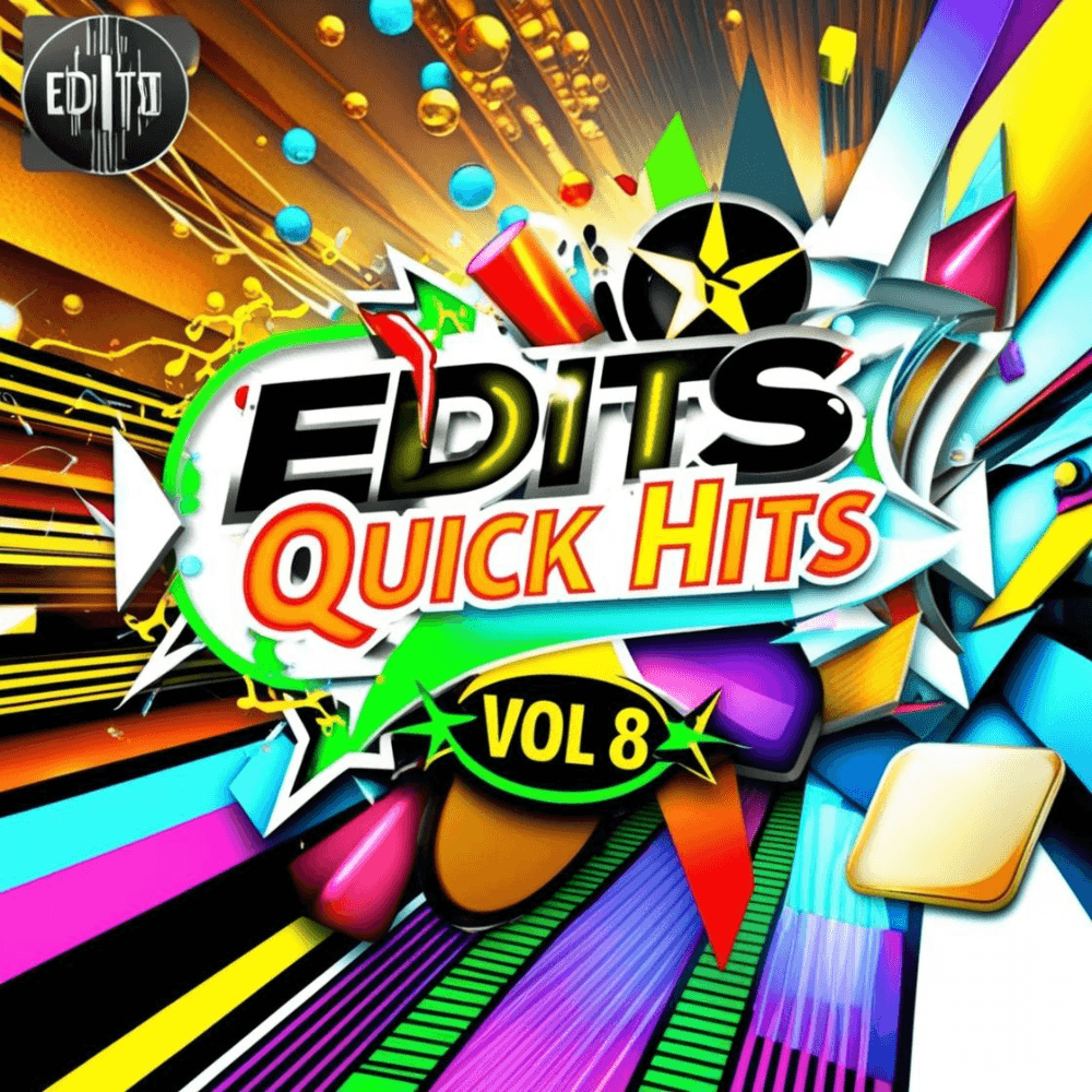 Edits Quick Hits VOL 8 (40 items)