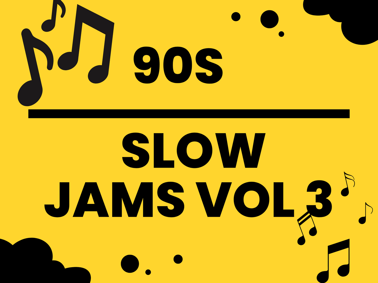 90s Slow Jams VOL 3