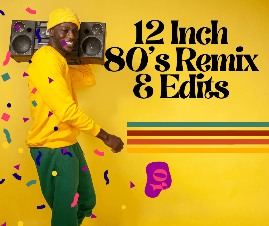 12 Inch 80's Remix & Edits VOL 1 (52 items)