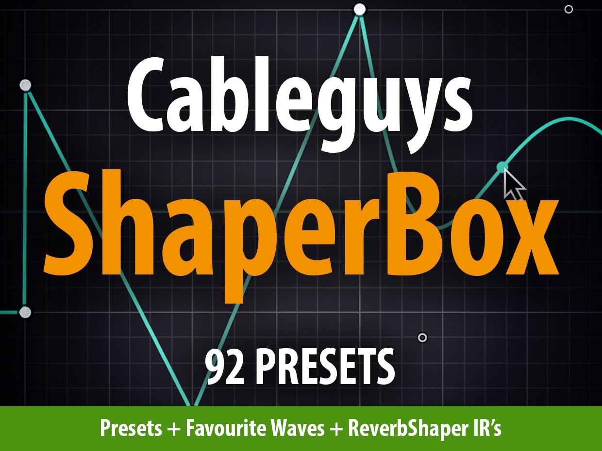 92 Presets for Cableguys ShaperBox by Andi Vax – Enhance Your Sound Design + BONUS