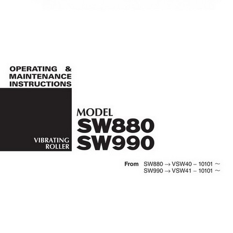 SAKAI SW880, SW990 Vibrating Roller Operation and Maintenance Instructions