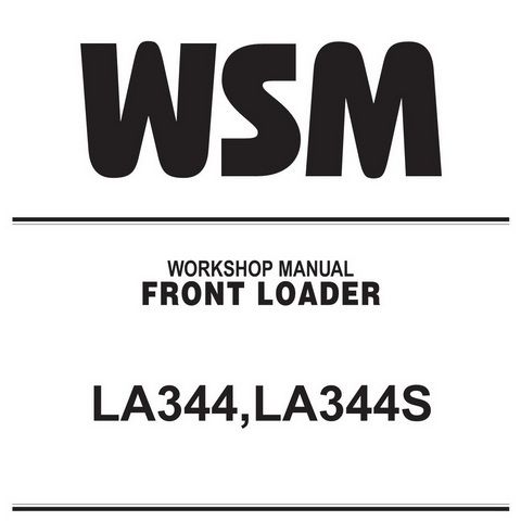 Kubota LA344,LA344S Front Loader Service Repair Workshop Manual