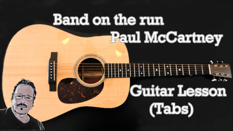 Band on the Run, Paul McCartney & Wings, Video Guitar lesson with tabs