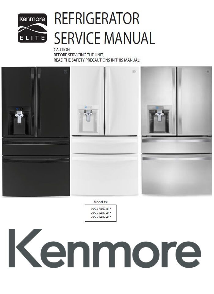 Kenmore Elite 795 72482 72483 72489 Refrigerator Service Manual
