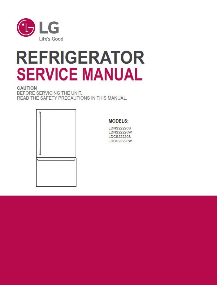 LG LDNS22220S LDNS22220W LDCS22220S LDCS22220W Refrigerator Service Manual