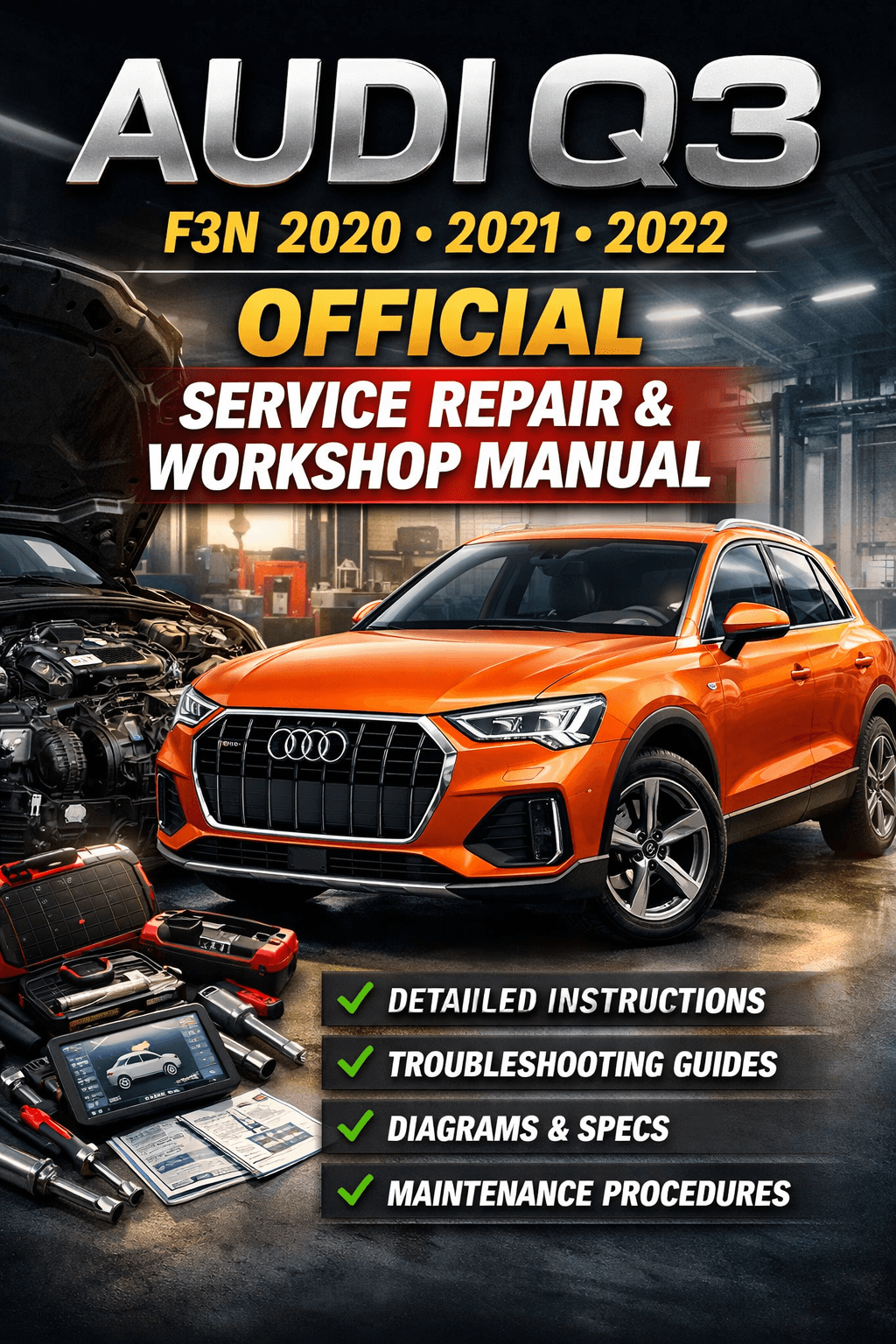 Audi Q3 F3N Service Manual PDF (2020–2022) | Workshop Repair