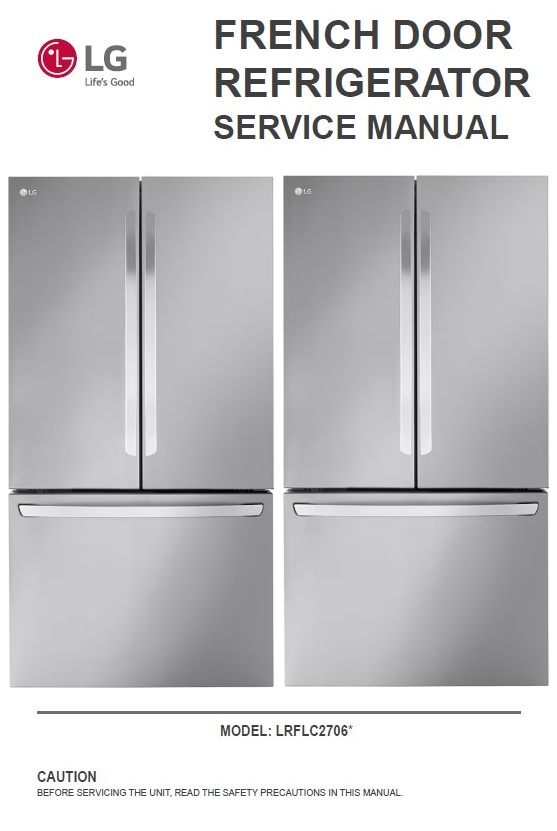 LG LRFLC2706S Refrigerator Service Manual and Repair Guide