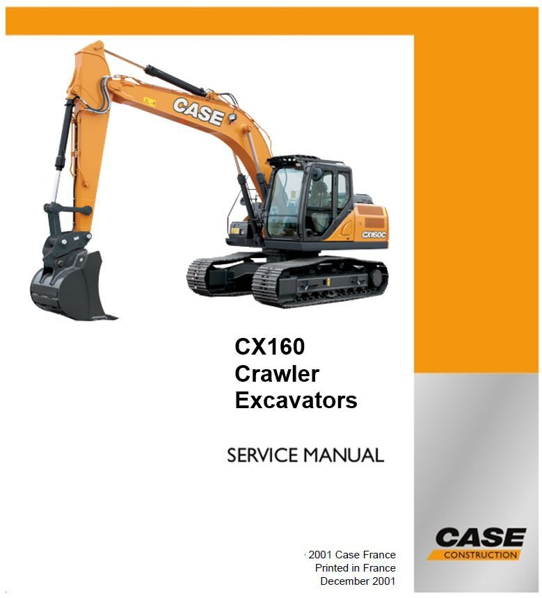 Case CX160 Crawler Excavators Service Manual Repair Guide + Operators ...