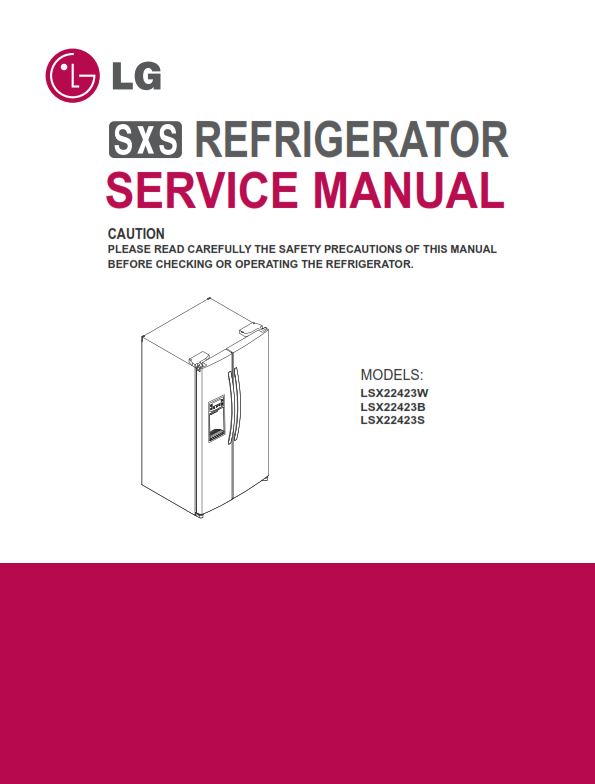 LG LFCS27596S Refrigerator Service Manual and Repair G