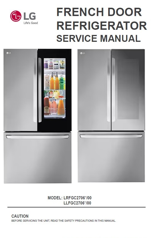 LG LRFGC2706S LLFGC2706S Refrigerator Service Manual and Repair Guide