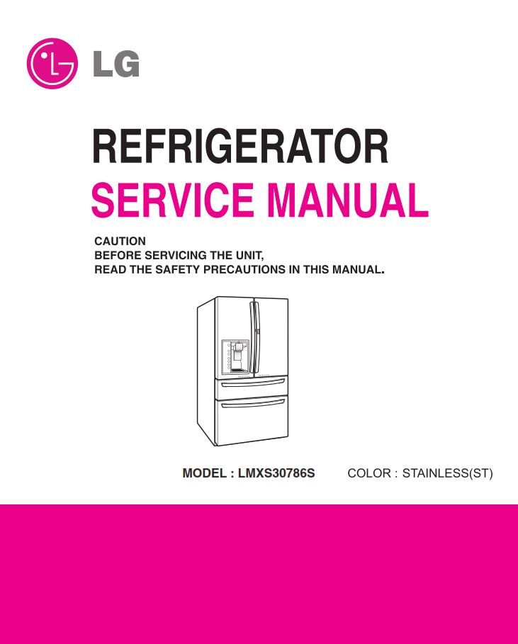 LG LMXS30786S Refrigerator Service Manual Repair Guide