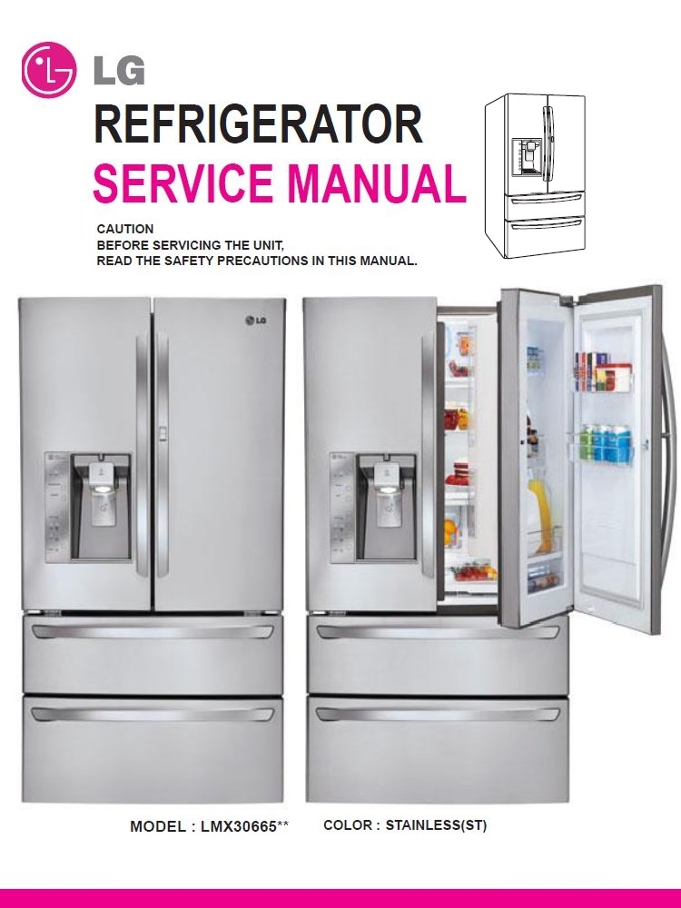 LG LMX30995 LMX30995ST Refrigerator Service Manual