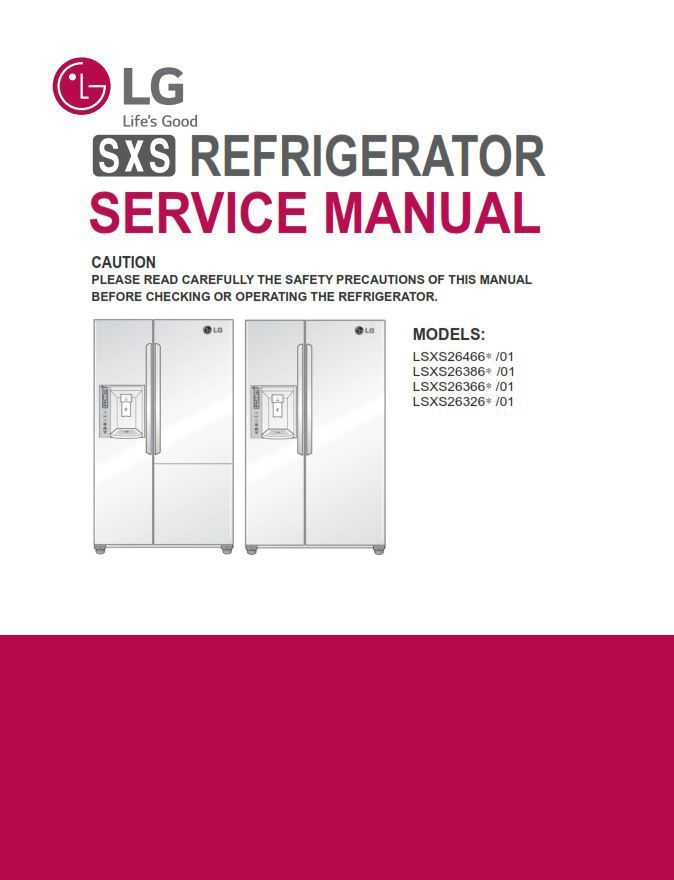 LG LSXS26366 LSXS26366S LSXS26366D Refrigerator Service Manual and ...
