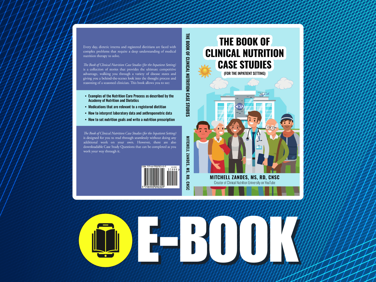 The Book of Clinical Nutrition Case Studies (for the Inpatient Setting ...