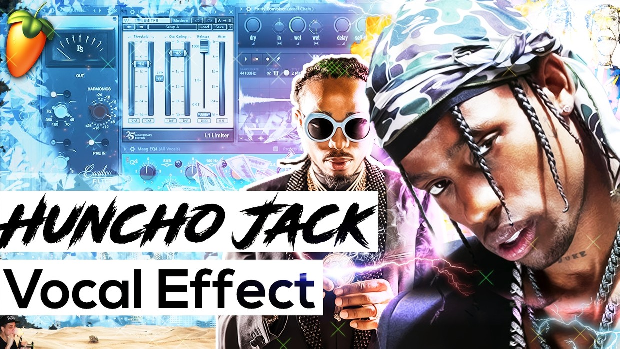 HUNCHO JACK VOCAL EFFECT