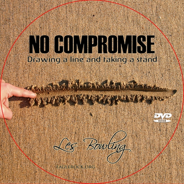 No Compromise: Drawing a Line and Taking a Stand
