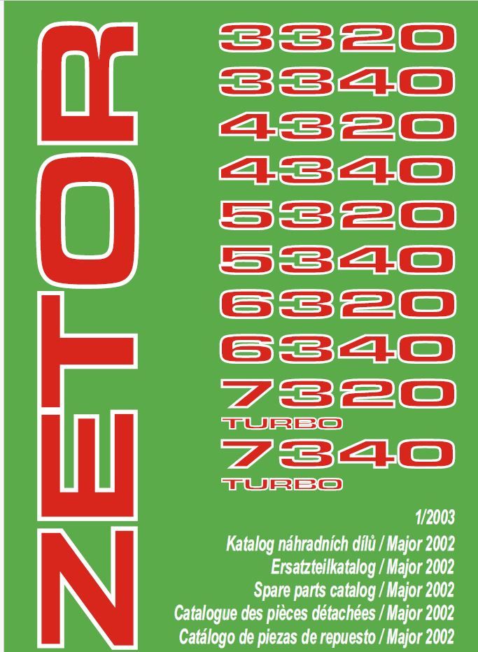 Zetor 3320 3340 4320 4340 5320 5340 6320 6340 7320 Turbo 7340 Turbo ...
