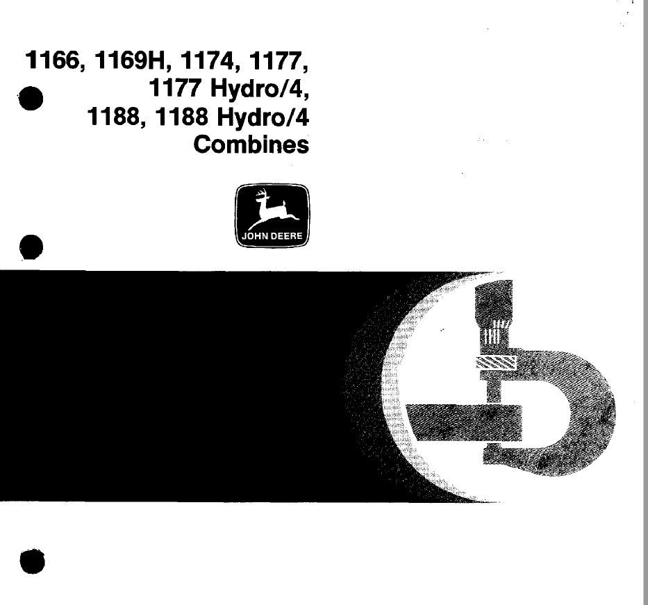 John Deere 1166 1169 H 1174 1177 1177 Hydro/4 1188 1188 Hydro/4 Workshop Manual