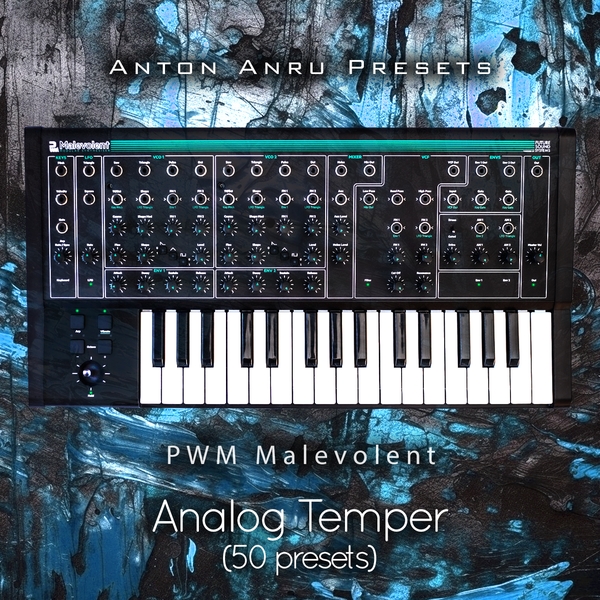 PWM Malevolent - Analog Temper (50 Patches by Anton An