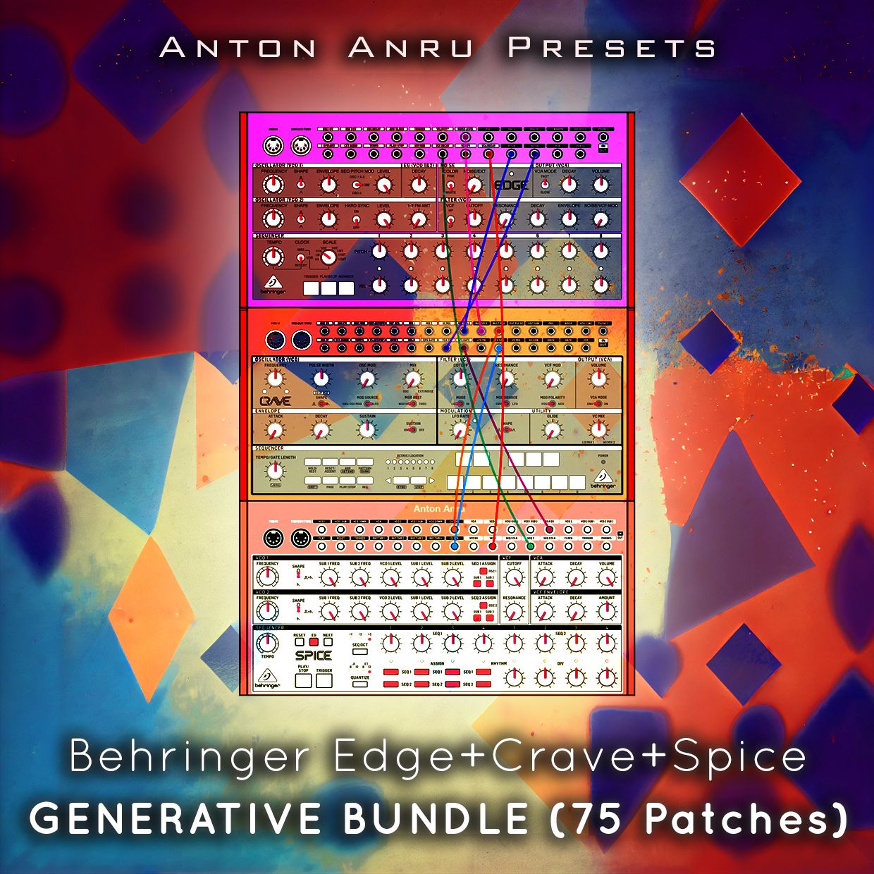 Behringer Edge+Crave+Spice 75 Generative Patches & Patterns